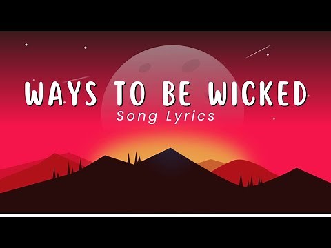 Descendants 2 - Ways to Be Wicked Song Lyrics