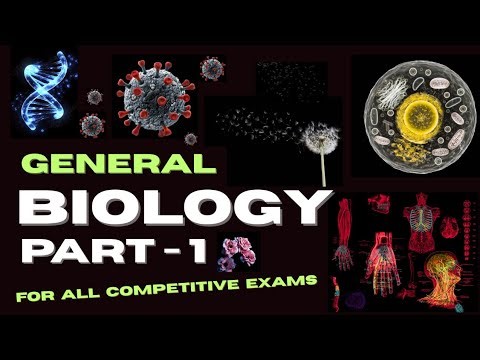 General Science (Biology) | Biology concepts | Part - 1 | For all competitive exams|