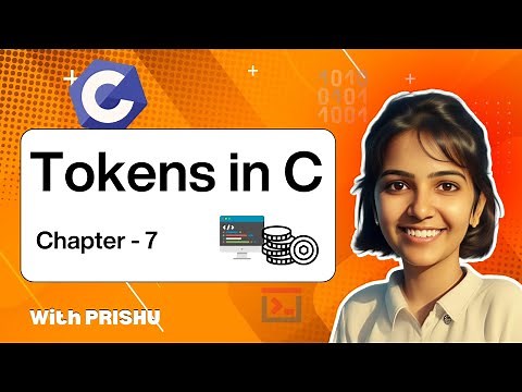 7. Tokens in C Programming | C Language Complete Course | Happy Coding with PRISHU