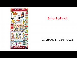 Ad Smart & Final - Weekly Ad - 03/05/2025 - 03/11/2025