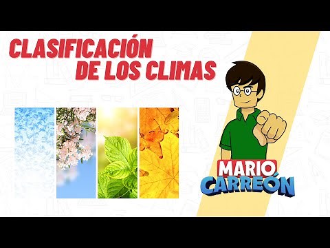 ⛄ 🌈 Clasificación de los climas 🌡 ❄
