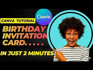 Make a Birthday Invitation in 2 Minutes! (Using Canva)
