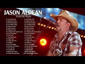JasonAldean Greatest Hits Full Album - The Best Songs Of JasonAldean