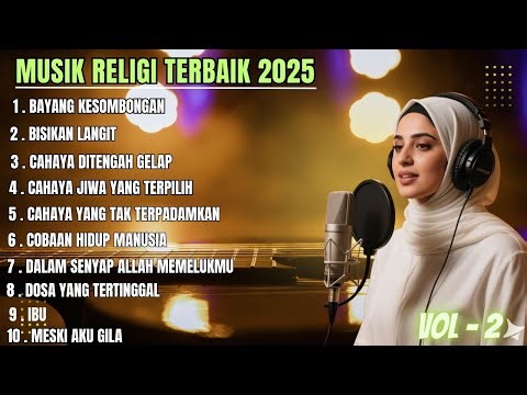 Best Religi Style 🎧 | Faithful Songs Vol. 2 | Inspirational Religious Music Playlist dhika fasta