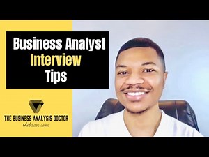 Business Analyst Interview Question Tips: 5 Tips for BA Interview Success