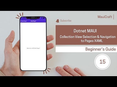 Dotnet MAUI Collection View Item Selection and Navigation to Pages in Xaml