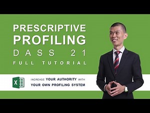 DASS 21 Prescriptive Profiling | Increase Your Authority with Your Own Profiling System | Excel Sifu