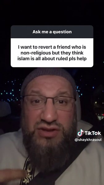 Helping a Friend Understand Islam Beyond Rules