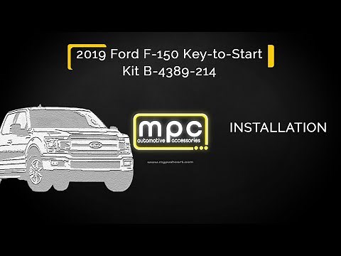 mpc | Remote Start Installation for 2019 Ford F-150 - Key-to-Start