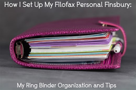How I Set Up My Filofax Personal Finsbury : My Ring Binder Organization and Tips