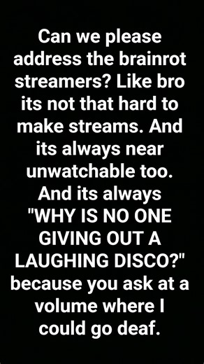 #memes and they all have the loudest keyboard ever too like its "satisfying"😐