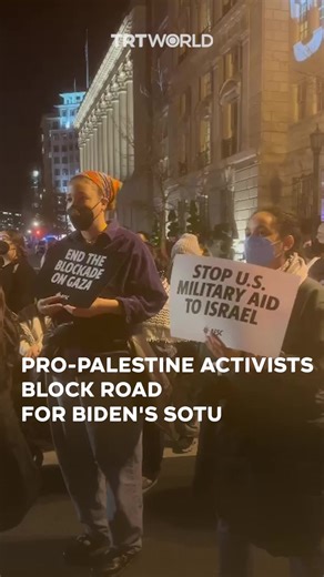 30K views · 2.4K reactions | Pro-Palestine activists carry out demonstrations across key parts of US capital as President Joe Biden prepares to deliver annual State of Union address in which he is expected to announce plans for aid port on Gaza’s coast as ally Israel places curbs on overland aid deliveries | TRT World | Facebook