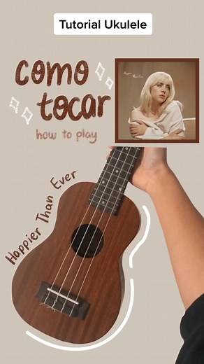 Happier Than Ever Ukulele Tutorial: Billie Eilish Cover