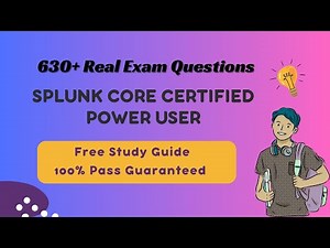 Splunk Core Certified Power User Practice Questions 2026