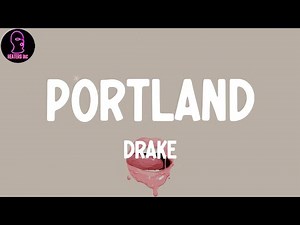 Drake - Portland (lyrics)