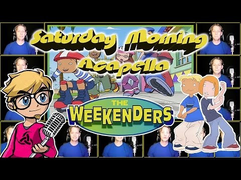 THE WEEKENDERS Theme - Saturday Morning Acapella