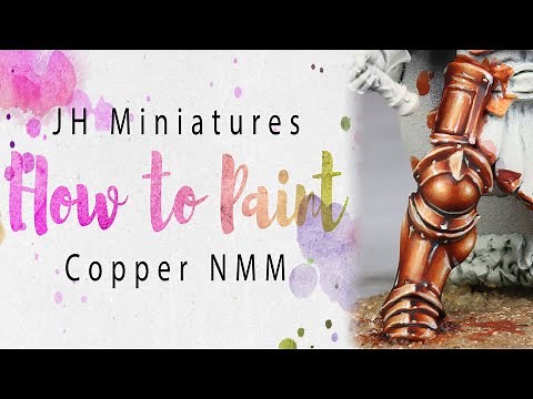 How to Paint - Copper NMM