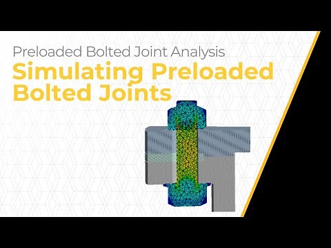 Simulating Preloaded Bolted Joints Using Ansys Mechanical — Lesson 4