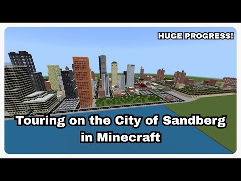 Touring on a City of Sandberg in Minecraft (Update 1 - 10/17/2025)