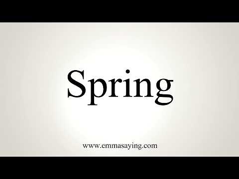 How To Pronounce Spring