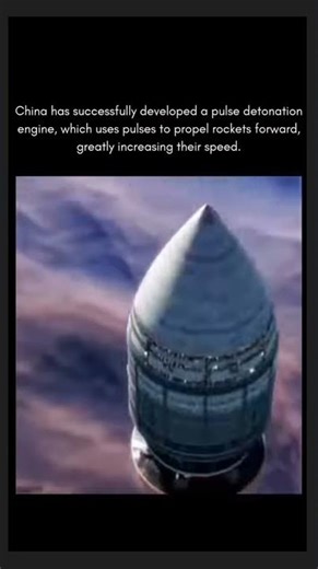 China develops pulse detonation engine, boosting rocket speed with pulsed propulsion.