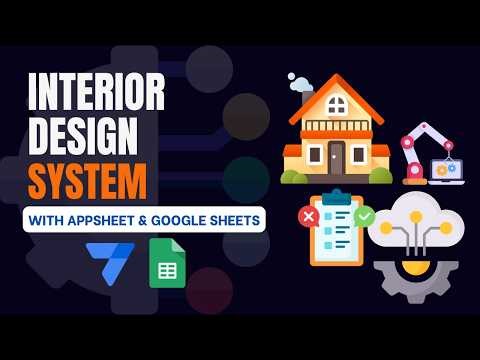 Interior Design Project Management System Powered by AppSheet and Google Sheets #appsheet