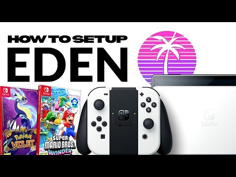 Eden Switch Emulator Setup Guide 2026