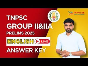 TNPSC Group 2 & 2A Prelims 2025 Answer Key | ENGLISH Paper Full Analysis | Impulse Coaching