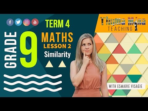 Gr 9 Maths | Term 4 Lesson 2 | Similarity