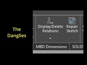 SOLIDWORKS - DANGLING DIMENSIONS & CONSTRAINTS