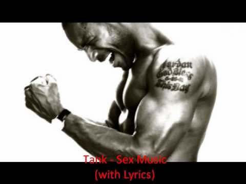 Tank - Sex Music (W/ Lyrics)