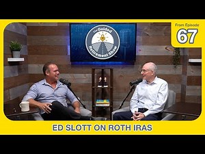 Ed Slott on Roth IRAs | The Guided Retirement Show