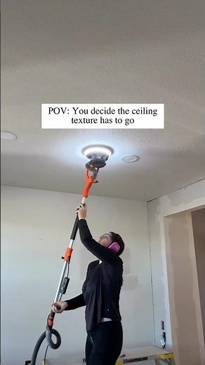 Popcorn Ceiling Removal: The “Best” DIY Ever (Kidding)