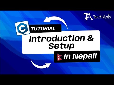 Introduction & Setup | C Programming Nepali Tutorial - TechAxis