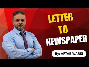 "Write a Perfect Letter to a Newspaper | Step-by-Step Guide" | Home Of Grammar