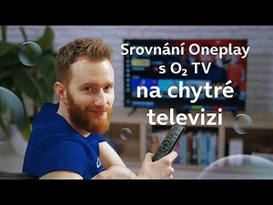 Srovnání Oneplay s O2 TV na chytré televizi