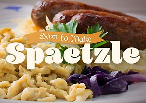 How to Make Spaetzle