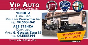 Vip Auto, vendita ed assistenza Fiat, Lancia ed Alfa Romeo. Finanziamenti con mini rate sul nuovo ed usato. Ad Ostia, via dei Promontori 147. | Canale 10