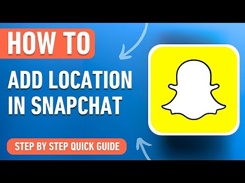 How to add a Location in Snapchat [2024] Easy Tutorial