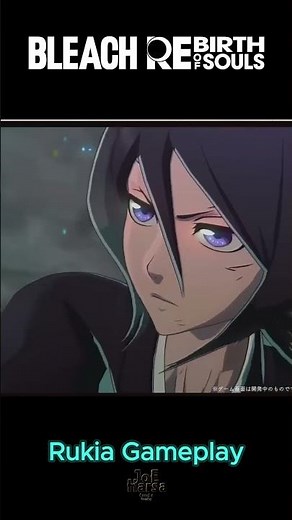 Rukia Gameplay BLEACH Rebirth of Souls