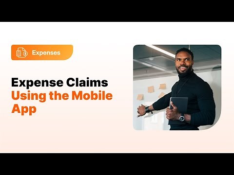 Expense Claims Using the Mobile App