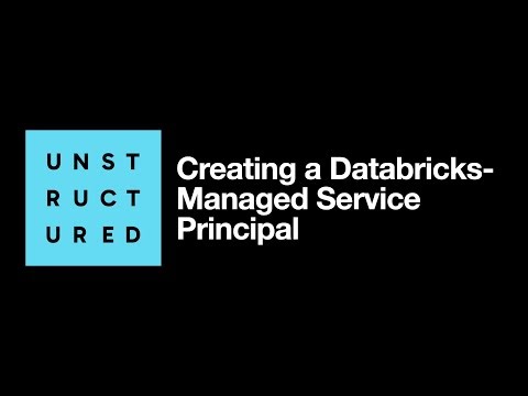 Creating a Databricks-Managed Service Principal