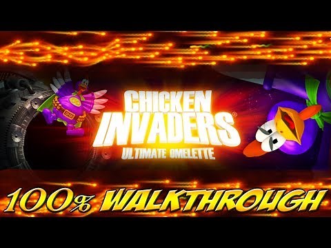 Chicken Invaders 4: Ultimate Omelette - ALL WAVES / LEVELS [100% walkthrough]
