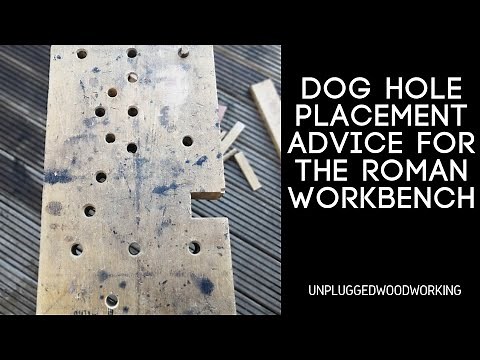 Bench dog hole placement advice for the roman workbench