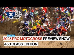 2025 Monster Energy Pro Motocross Preview Show: 450 Class