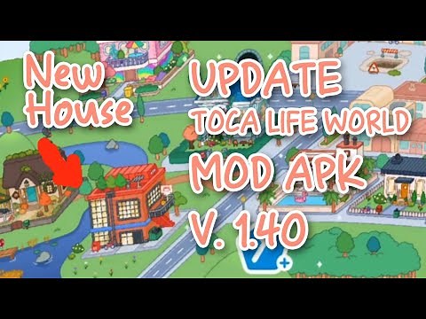 Update Toca Life World Mod Apk Version 1.40 🏩 New Loft Style House | Arina Toca Gamer