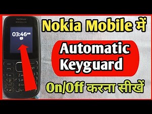 How to Set Automatic Keyguard in Nokia 105 | Nokia Mobile Screen Lock Problem