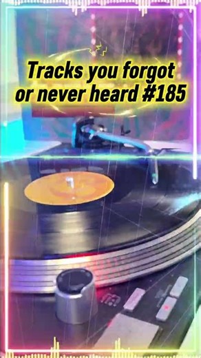 TRACKS YOU FORGOT OR NEVER HEARD VOL.185 #dj #electronicdancemusic #techno #trance #vinyl