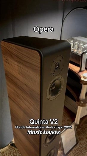 Florida International Audio Expo 2025: Opera Quinta V2 #music #audiophile‪@fidelityimports3604‬