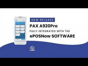 Get The ePOSNow Software Fully Integrated on the PAX A920Pro